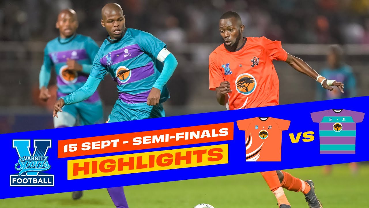 SEMI-FINAL HIGHLIGHTS: UJ vs NWU - 15 September - YouTube
