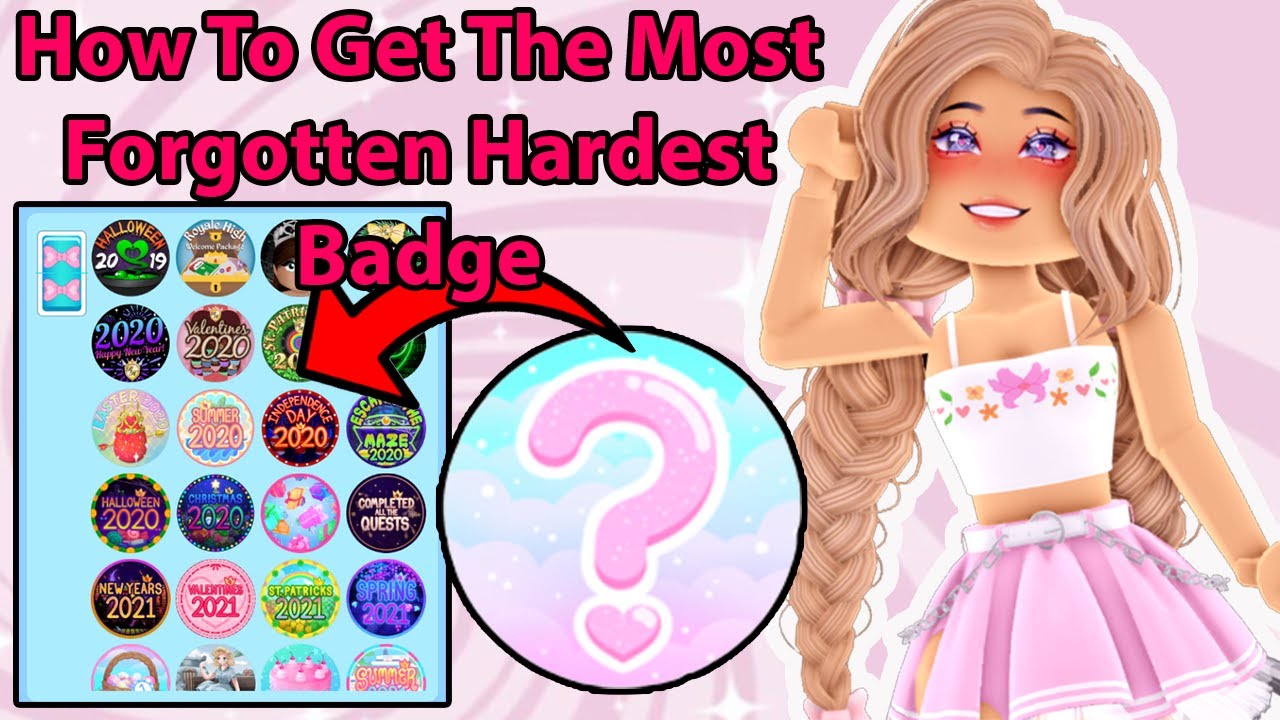 How To Get The Most Forgotten And Hardest Badge In Royale High - YouTube