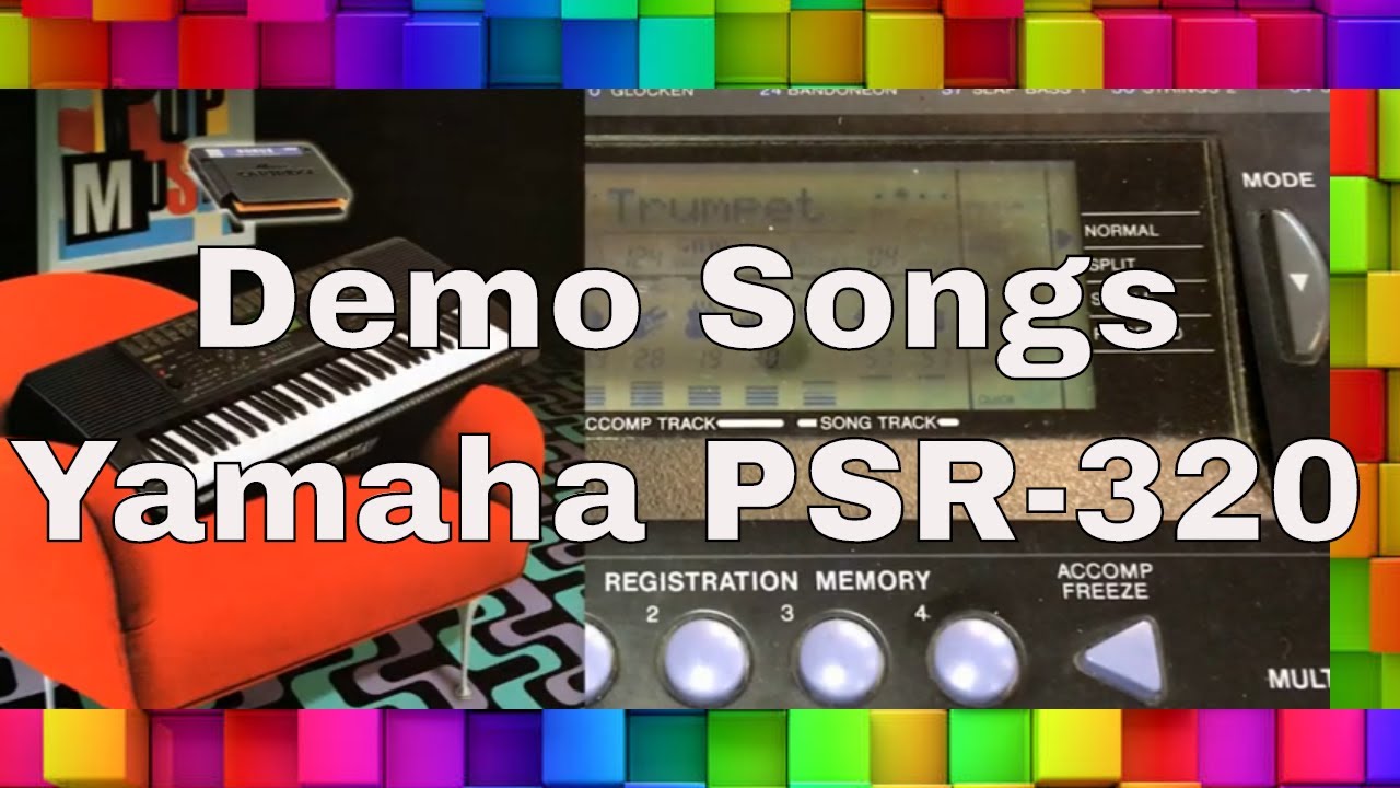 *DEMO Songs - Yamaha PSR 320 - YouTube