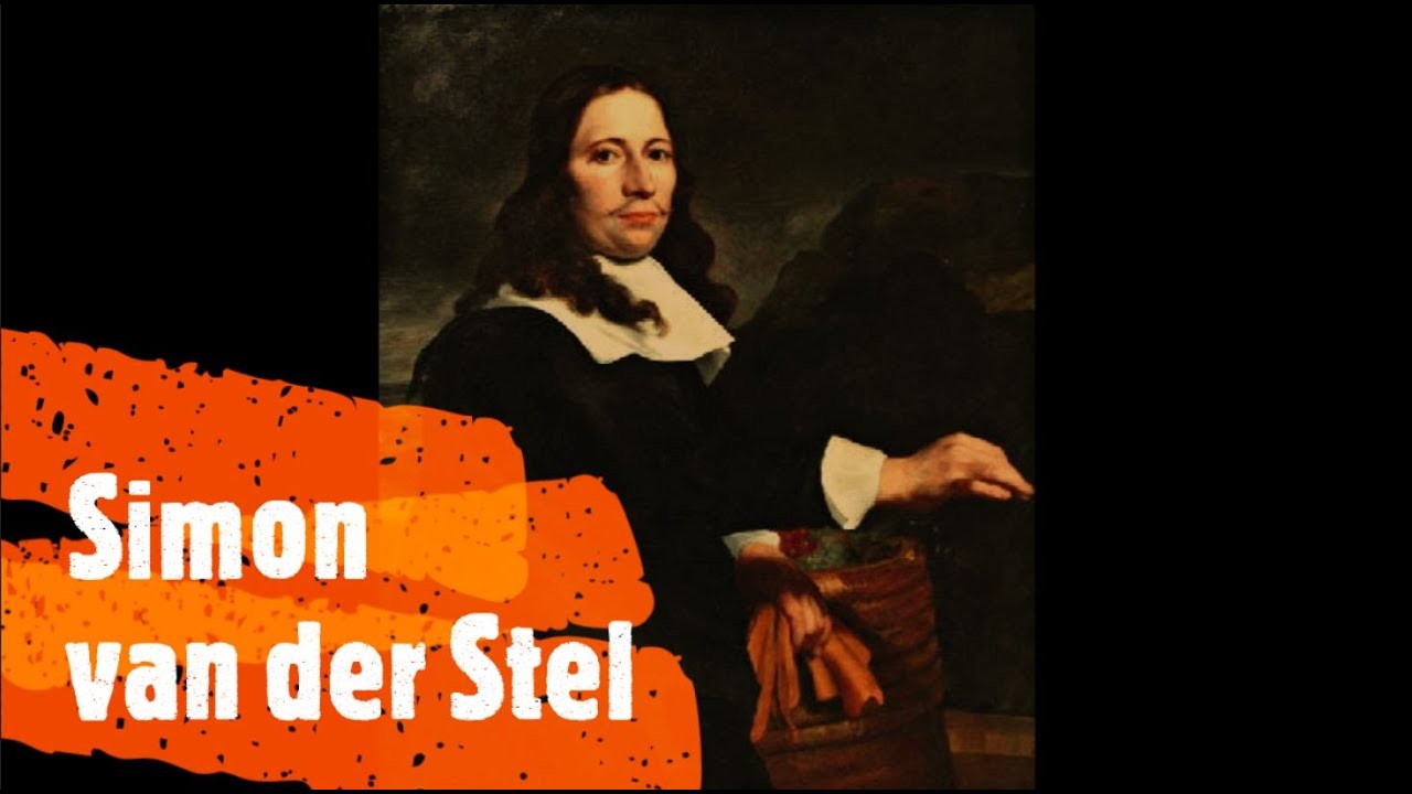 Simon van der Stel - The History of South Africa - YouTube