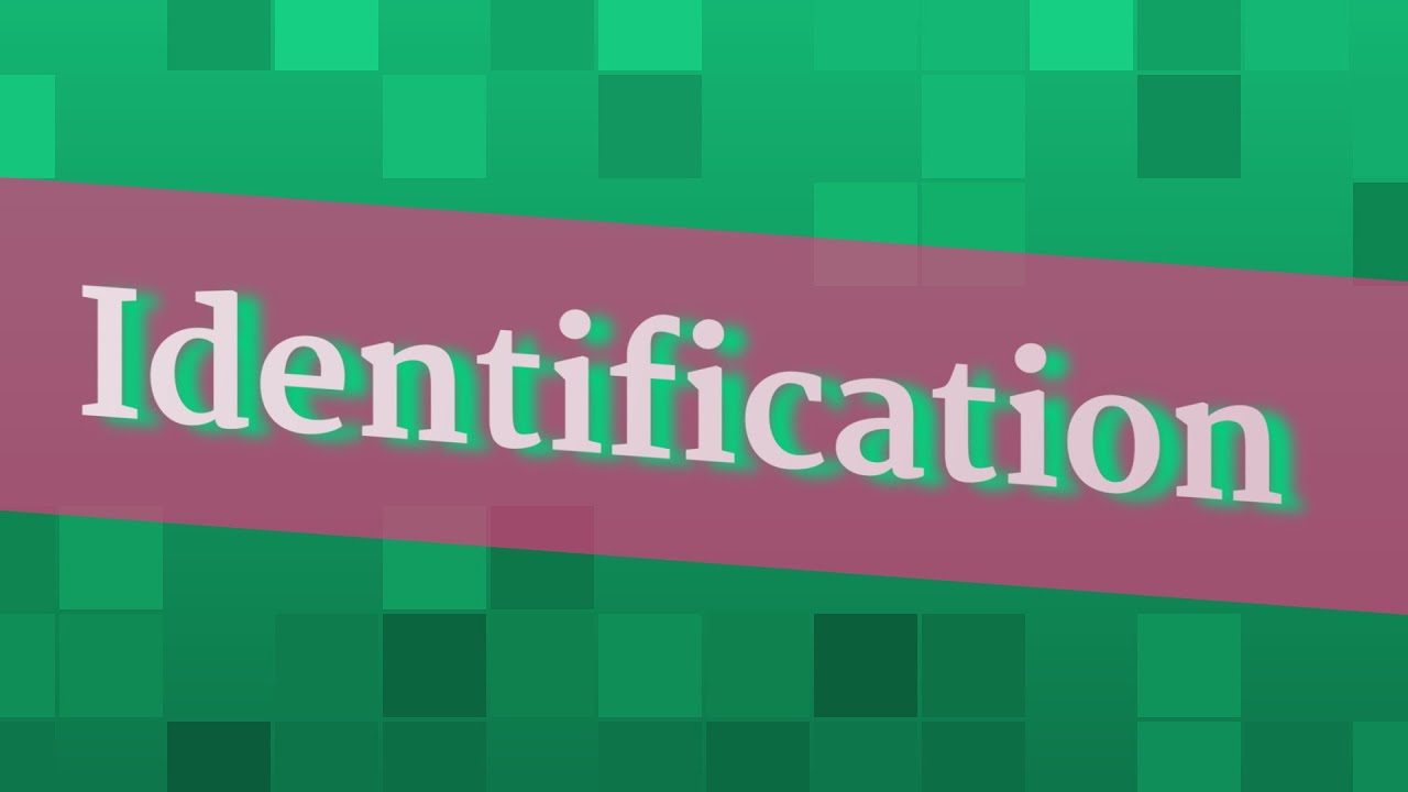 IDENTIFICATION pronunciation • How to pronounce IDENTIFICATION - YouTube