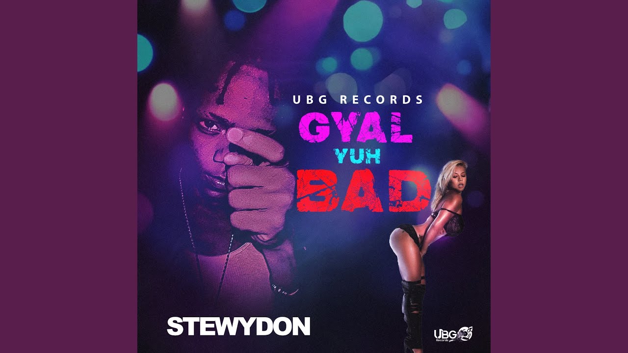 Gal Yu Bad - YouTube