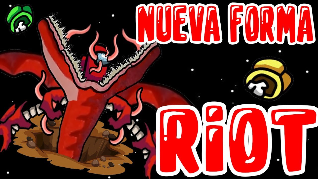 😱DESCUBRO la NUEVA FORMA de RIOT el IMPOSTOR GIGANTE en AMONG US (MI ...