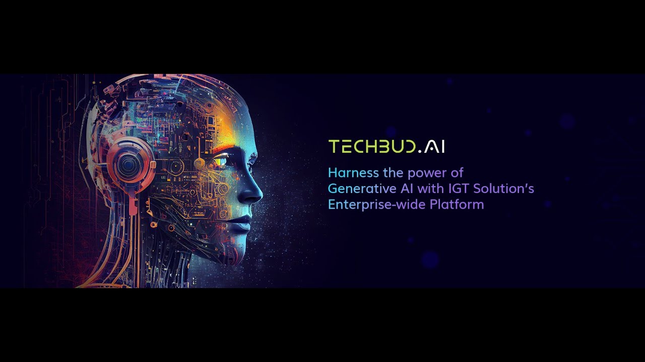 TechBud.AI | Harness the power of Generative AI with IGT Solutions ...