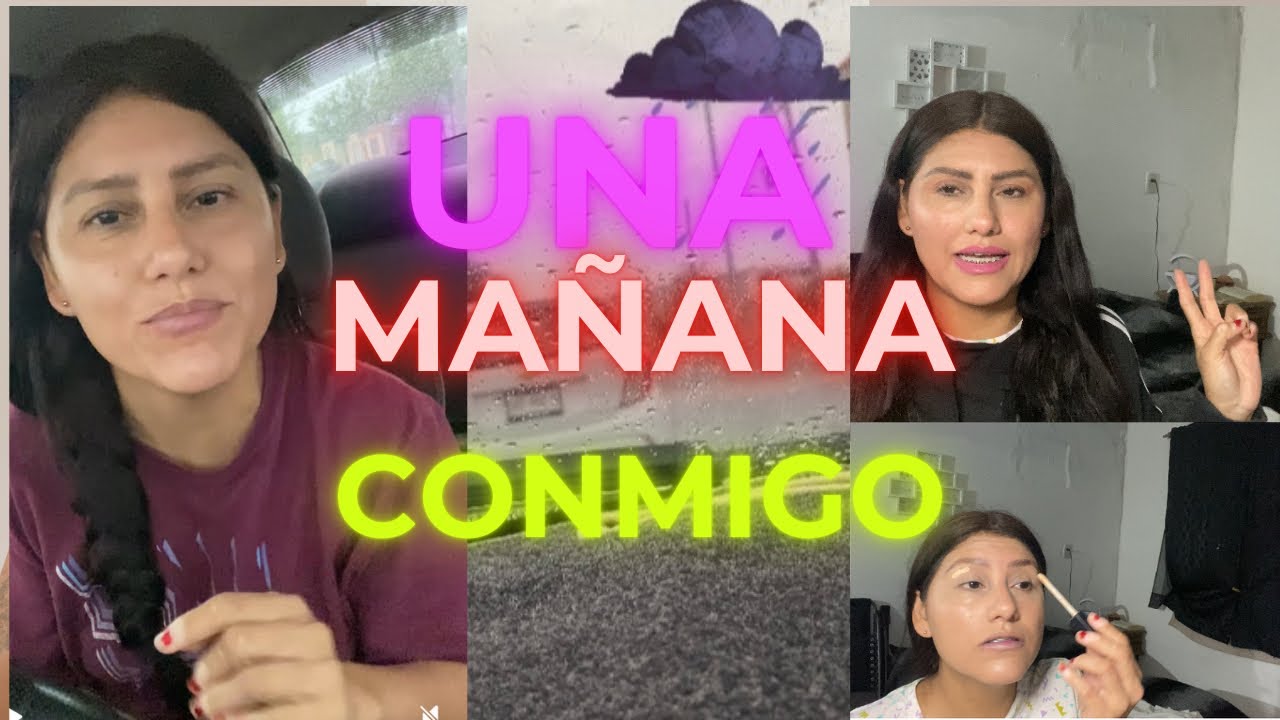 acompáñenme a grabar un nuevo video de mi mañana, 🙌🏻🌧️ 🪐 - YouTube