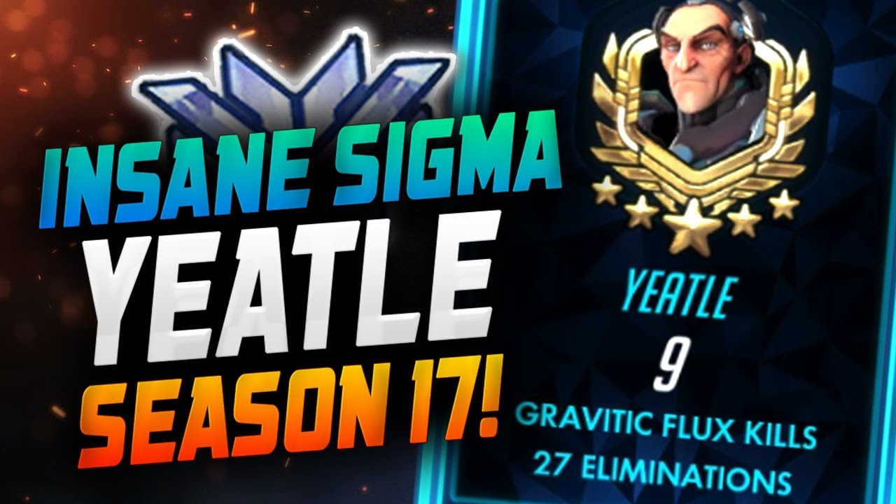 TOP 500 SIGMA GAMEPLAY - YEATLE! [ OVERWATCH SEASON 17 ] - YouTube