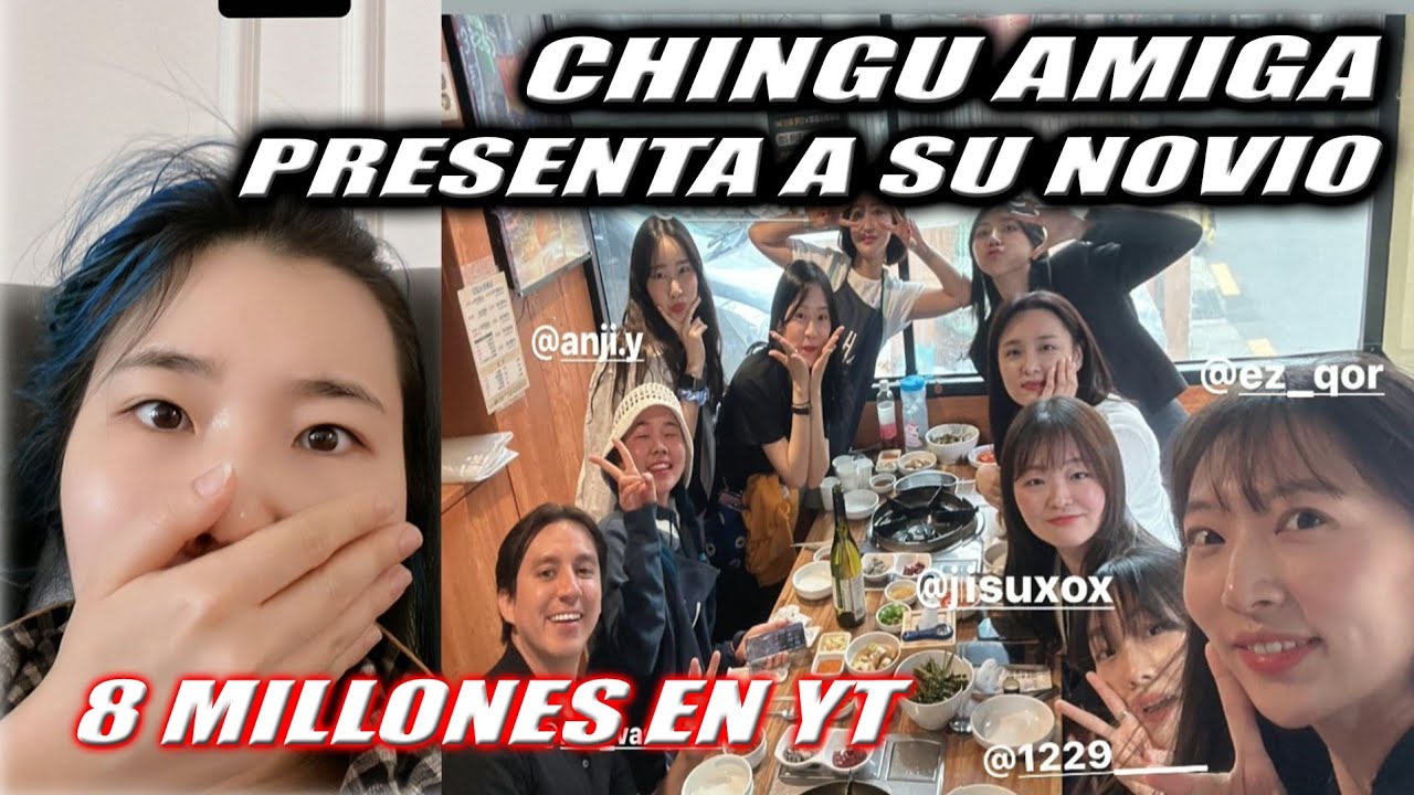 CHINGU AMIGA PRESENTA A RODRIGO A SUS AMIGAS | LLEGÓ A LOS 8 MILLONES ...