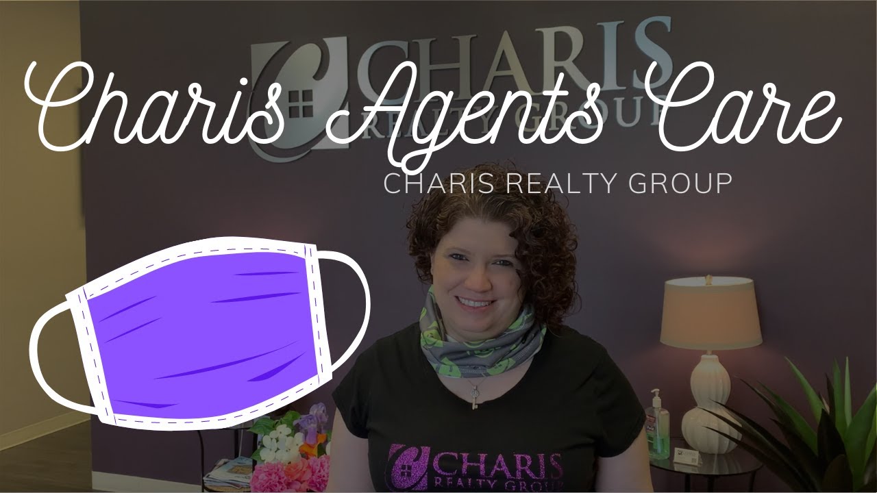 Charis Agents Care - CHARIS REALTY GROUP - YouTube