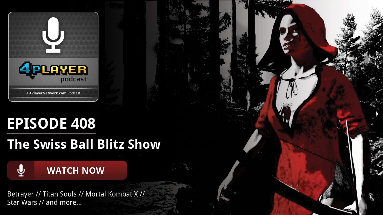 4Player Podcast #408: The Swiss Ball Blitz Show - YouTube