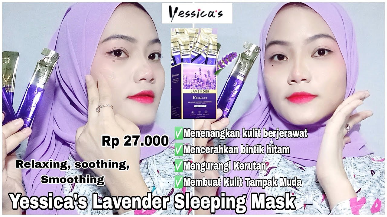Review Yessica's Lavender Sleeping Mask | Menenangkan & Menghaluskan ...