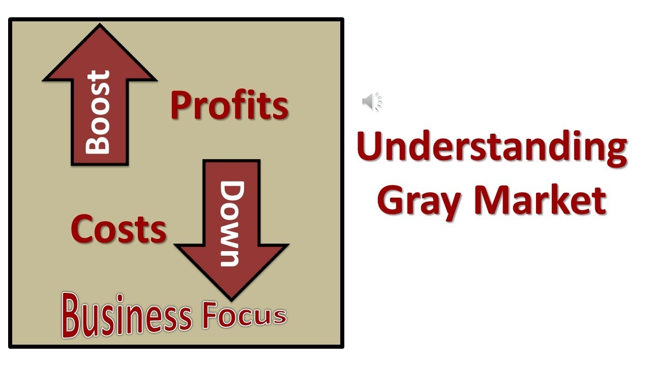 Understanding Gray Market - YouTube