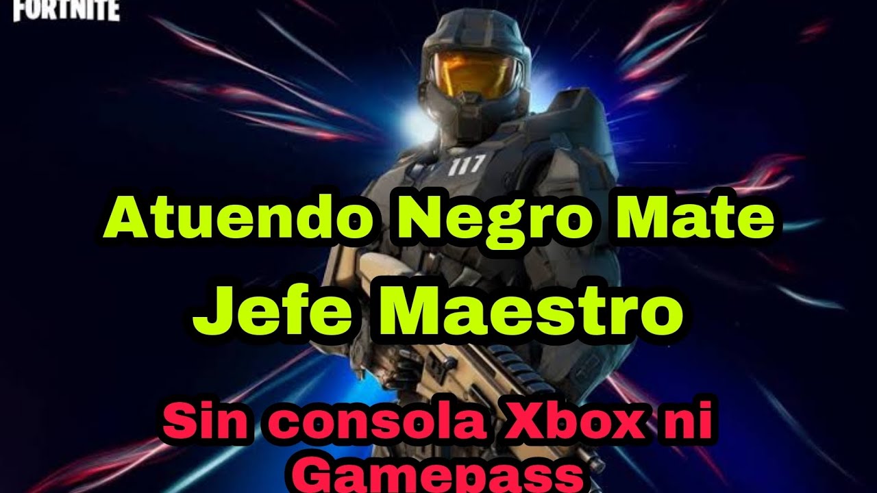 Obtén el atuendo "Negro Mate" del Jefe Maestro en Fortnite (sin Xbox ...