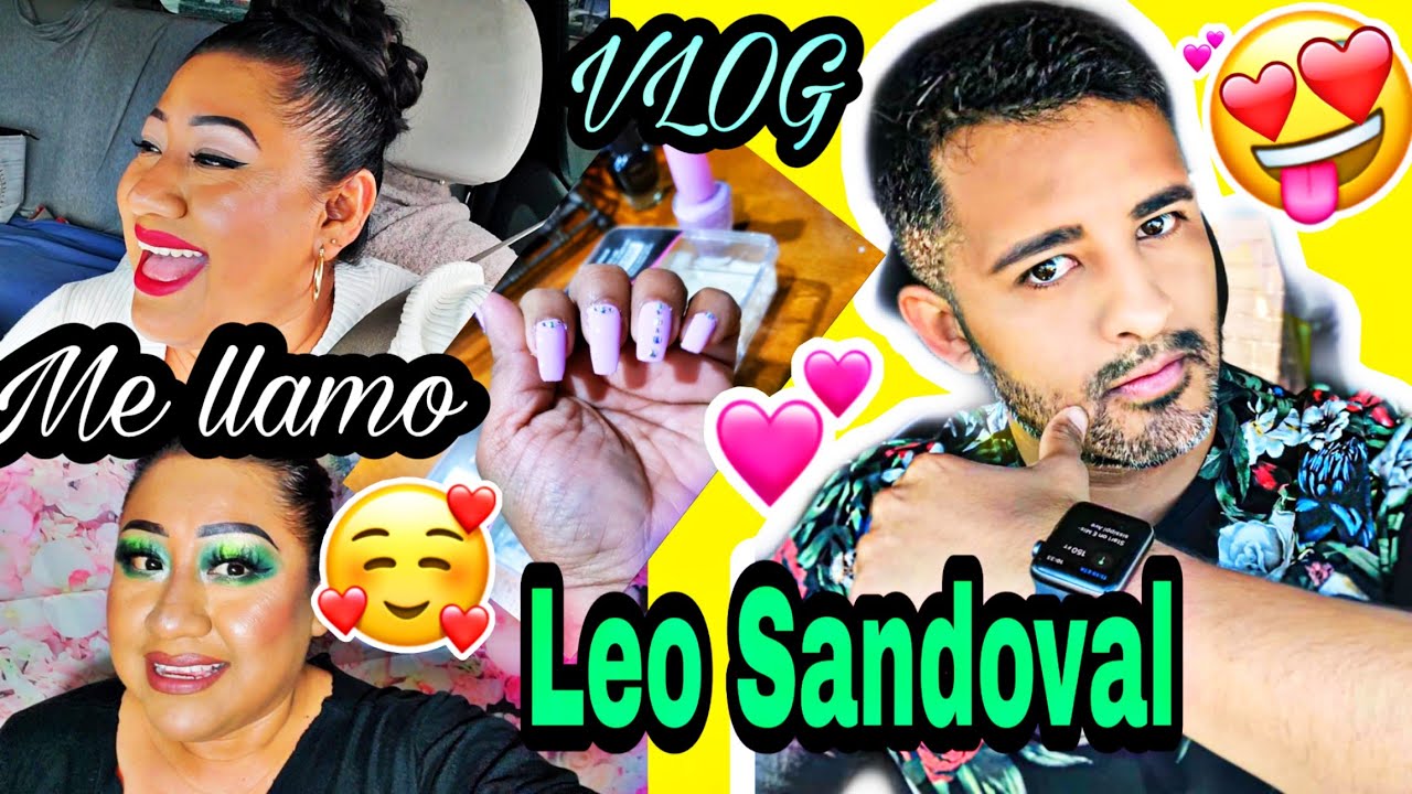 VLOG#26 ME LLAMÒ☎️.. LEO SANDOVAL 😱+ FUI AL DMV +Mis Uñas | Mi vida en ...