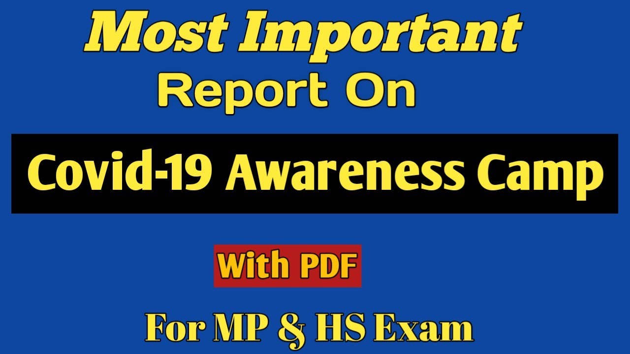 Report on Coronavirus Awareness Camp//Report writing on COVID-19 ...