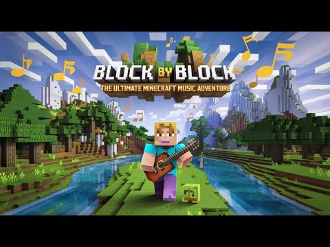 "Block by Block" - Minecraft Adventure Song | Explore, Craft, and ...