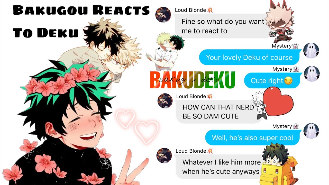 Bakugou Reacts To Deku | BakuDeku | BkDk | BakuDeku Texting Story ...