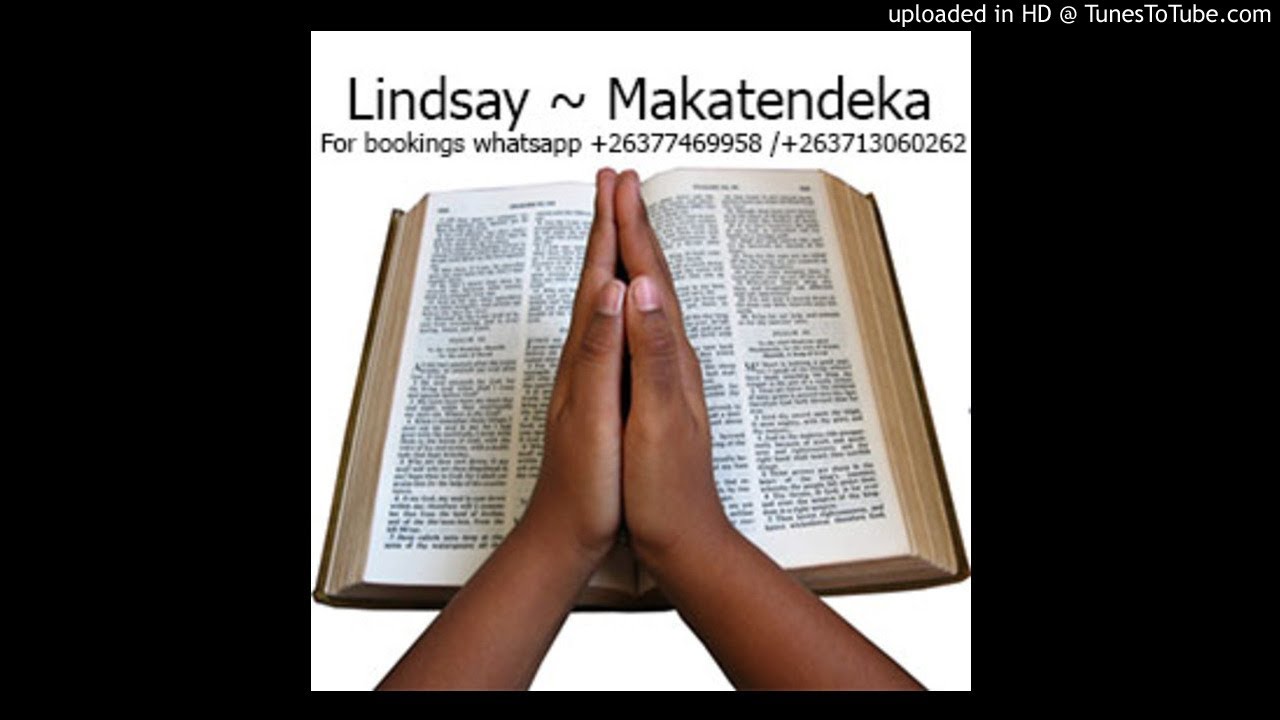 Lindsay ~ Makatendeka (Official Audio November 2018) Remember to press ...