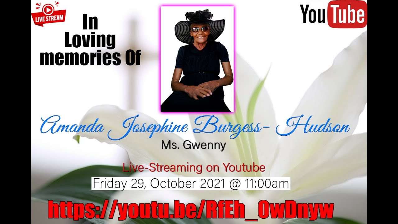 Amanda Josephine Burgess- Hudson Funeral Service - YouTube