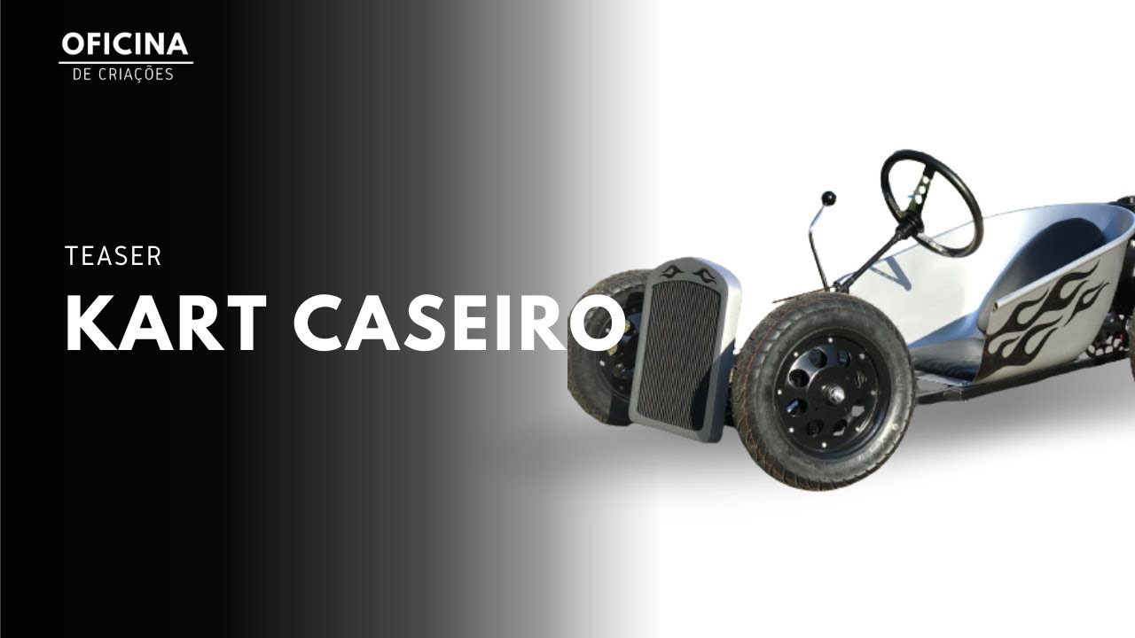 TEASER: projeto kart caseiro - YouTube