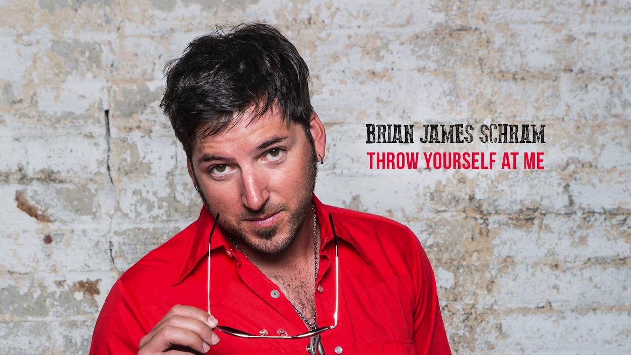 Brian James Schram - Throw Yourself At Me - YouTube