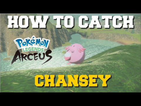 HOW TO CATCH CHANSEY IN POKEMON LEGENDS ARCEUS (CHANSEY LOCATION) - YouTube