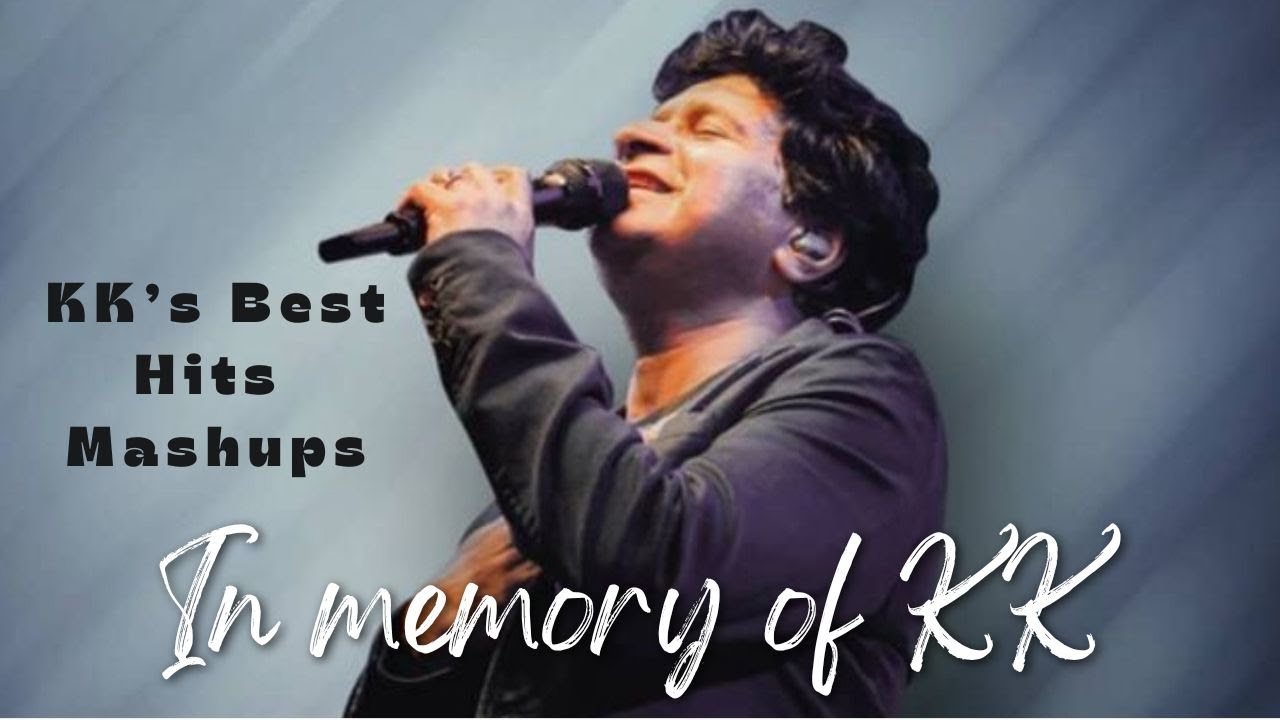 KK Mashup (Musical Tribute) - Chillout Mix | Best of kk songs # ...