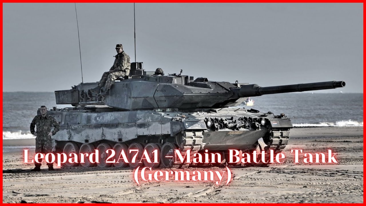 Leopard 2A7A1 Main Battle Tank (Germany) - YouTube