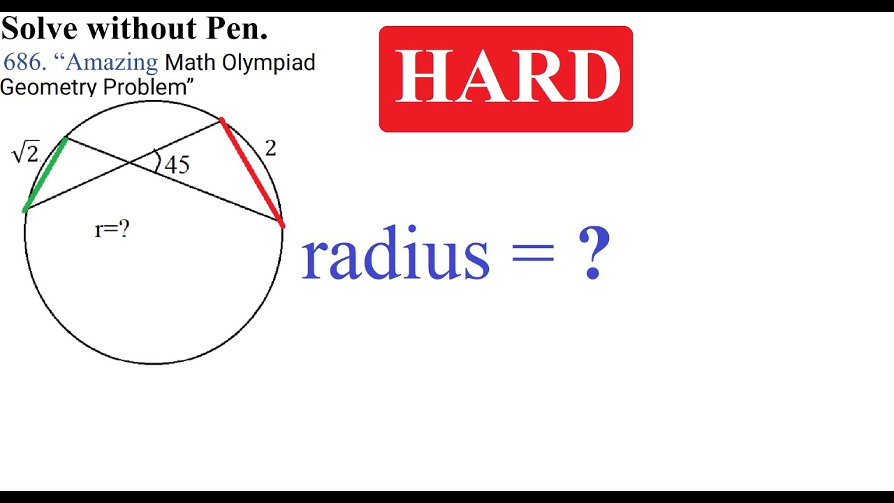 686. “Amazing Math Olympiad Geometry Problem” - YouTube