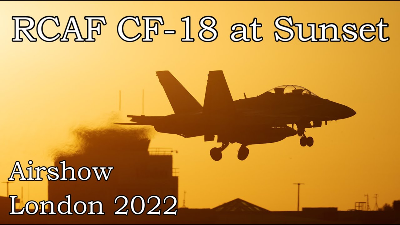 RCAF CF-18 Sunset Arrival - Airshow London Arrival - 2022-09-07. - YouTube