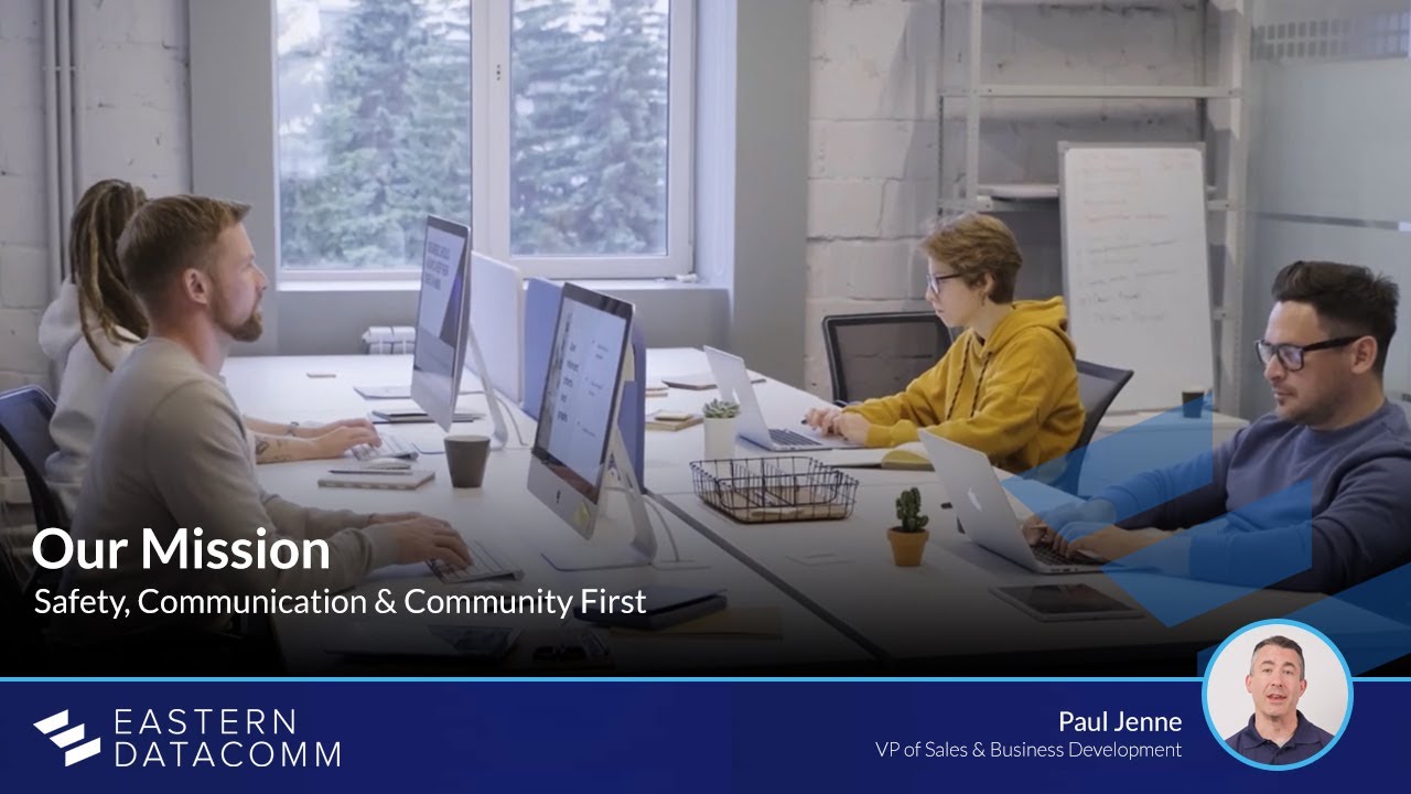Our Mission at Eastern DataComm: Safety, Communication & Community ...