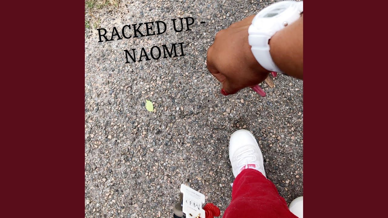Racked Up - YouTube