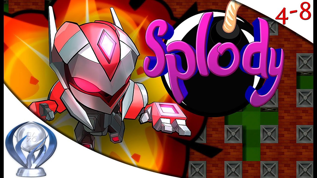 Getting The Splody Platinum Trophy [4-8Live] - YouTube