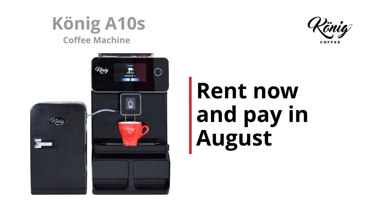 König Coffee A10s Deal - rent now pay in August - YouTube