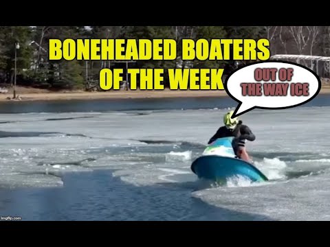 Boneheaded Boaters of the Week | Go Away Winter - YouTube