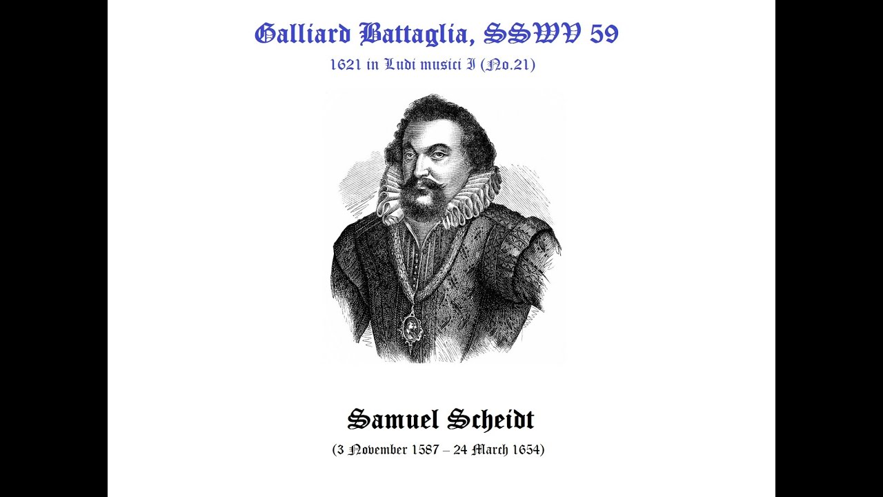 Galliard Battaglia, SSWV 59. 1621 Ludi musici I (No.21). Samuel Scheidt Jordi Savall Hespèrion ...