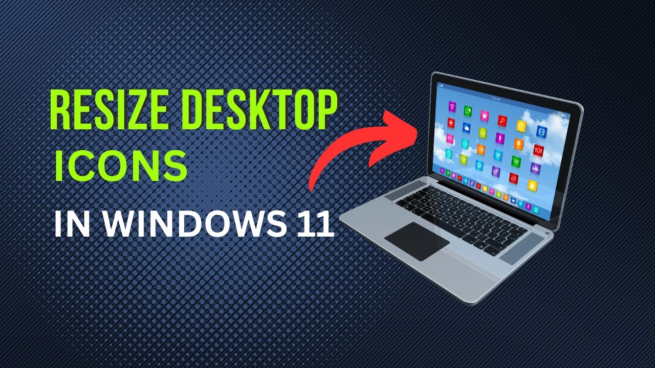 How to Resize Desktop Icons in Windows 11 (Quick Guide) - YouTube