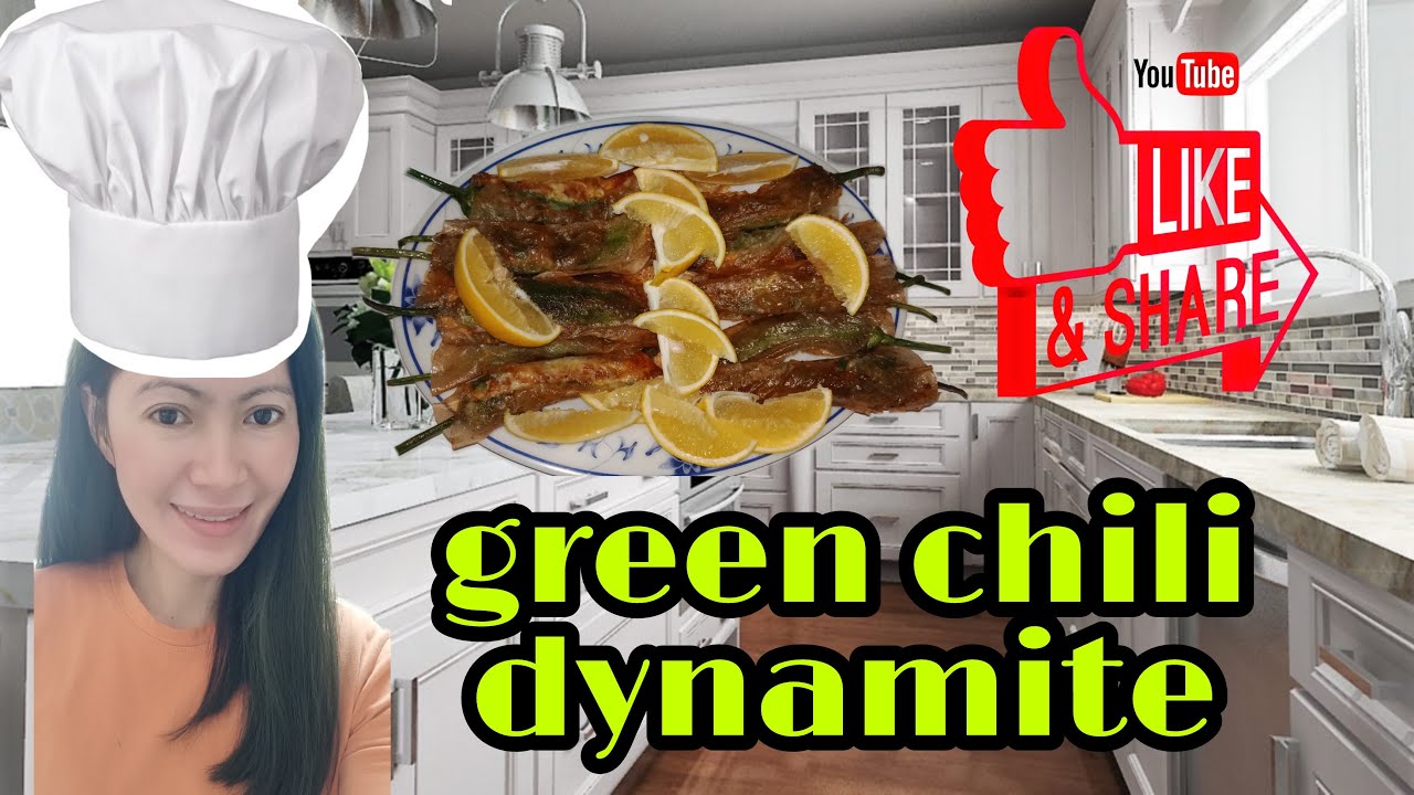 how to make dynamite green chili my own version #kusinanicristv - YouTube