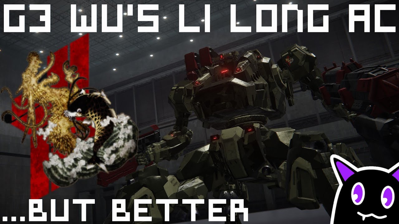 I took G3 Wu Huahai's LI LONG AC and made it better | AC6 Builds - YouTube