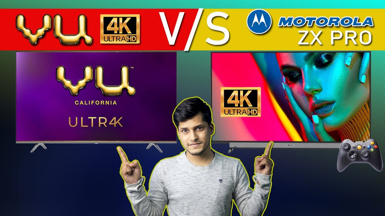 VU Ultra HD 4k vs Motorola ZX Pro Detailed Comparison | Which One Is ...