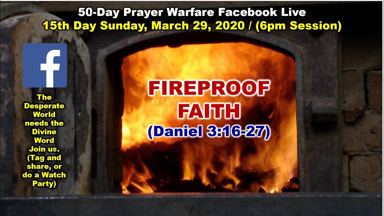 GCFI | DANIEL 3:16-27 Fireproof Faith | Bishop Windsor Cabrera | Day 15 ...