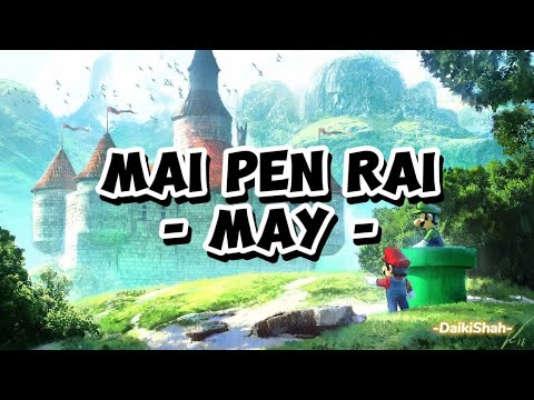 May - Mai Pen Rai (Lirik Lagu) - YouTube