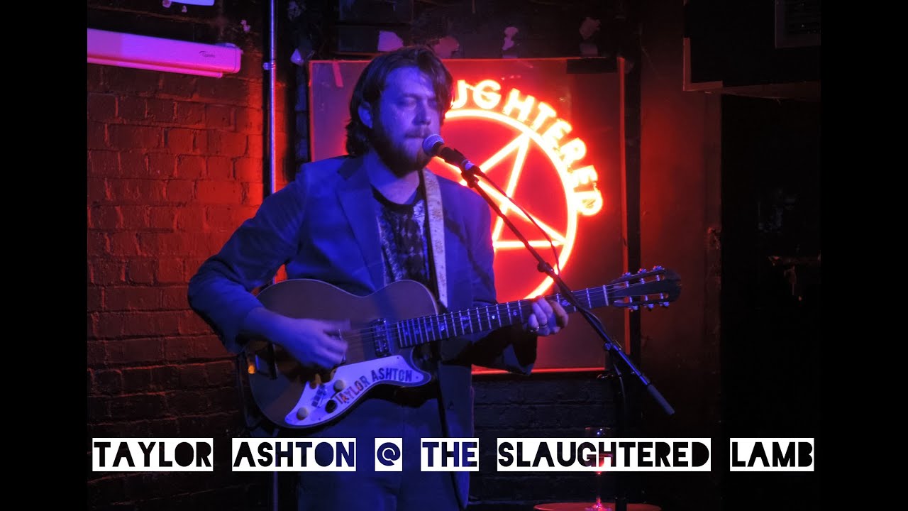 Taylor Ashton @ The Slaughtered Lamb 06/10/23 - YouTube