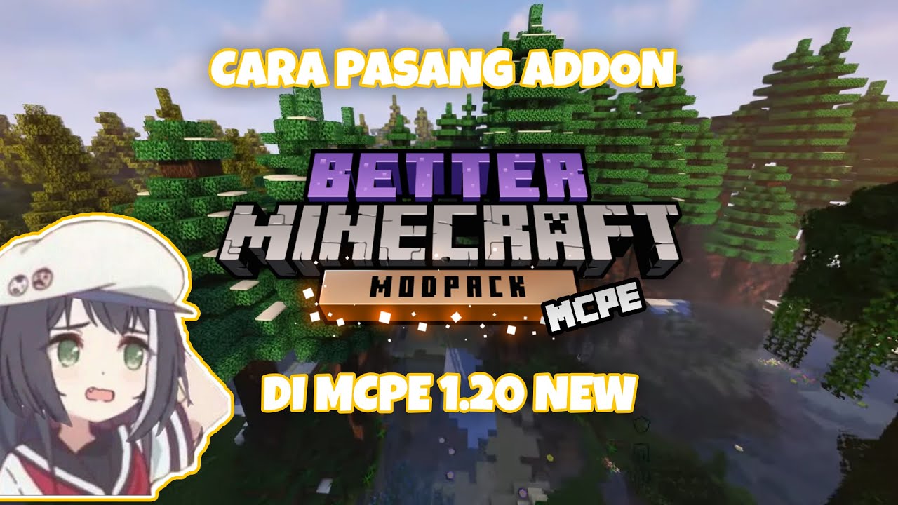 TUTORIAL CARA PASANG ADDON BETTER MINECRAFT DI MCPE!! - YouTube