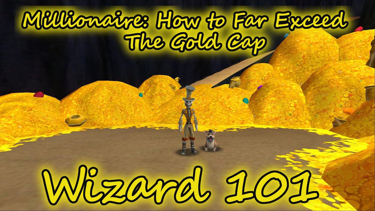 Wizard101: Millionaire - How to Far Exceed the Gold Cap - YouTube