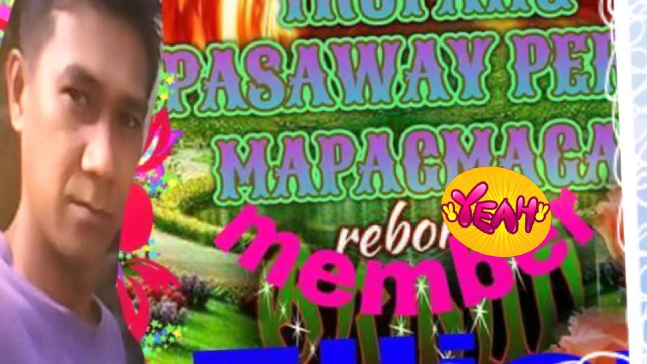 TitleTROPANG PASAWAY MAPAGMAHAL REBORN 2nd ANNIVERSARY - YouTube