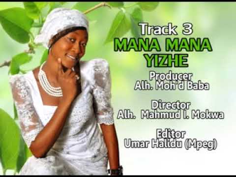 Mana-mana Yizhe (Sweetest World) - Nupe/Nigerian/African Song
