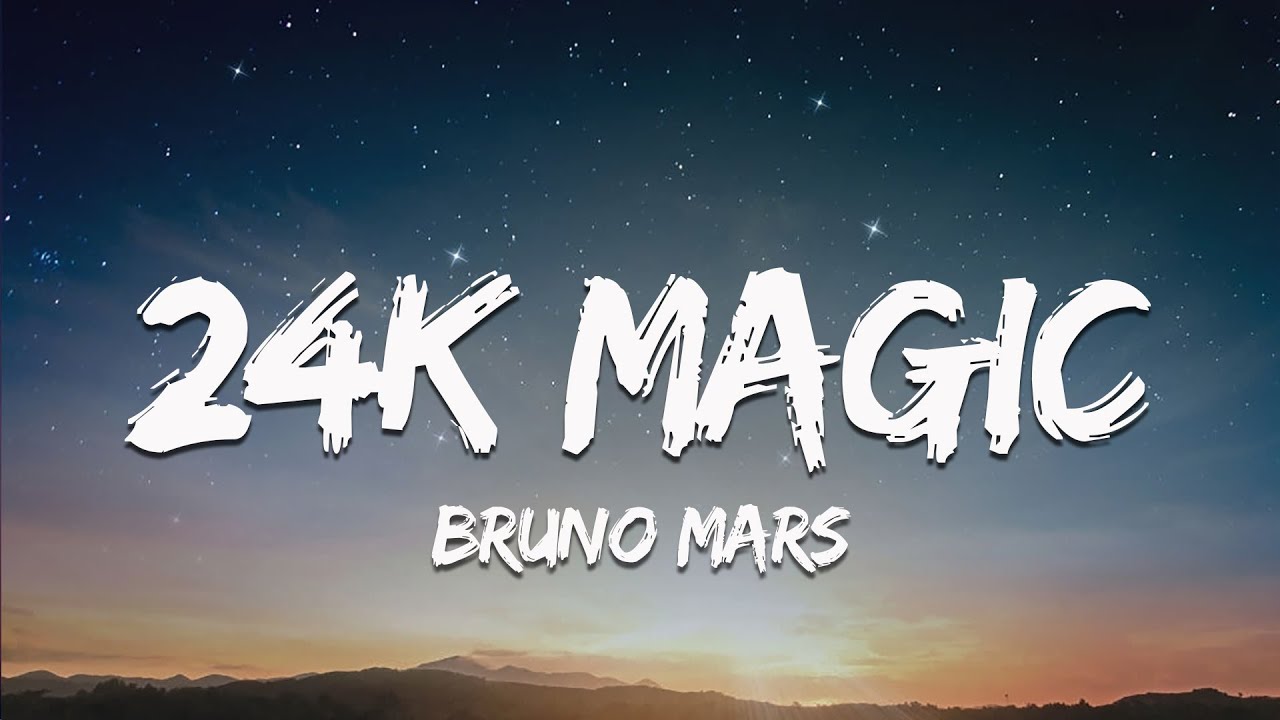 Bruno Mars - 24K Magic (Lyrics) - YouTube