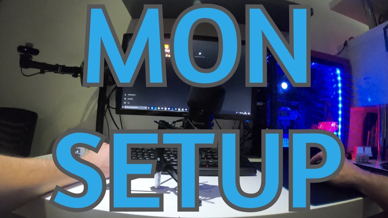 MON SETUP - YouTube