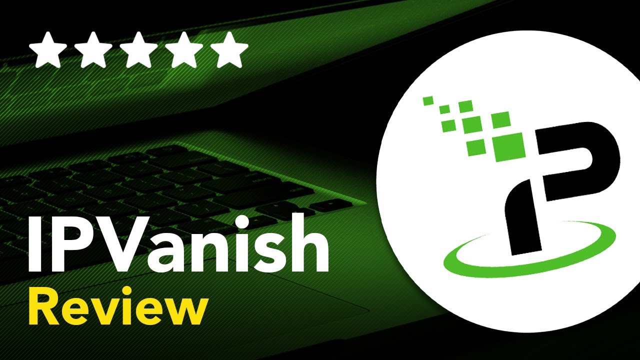 IPVanish Review - YouTube