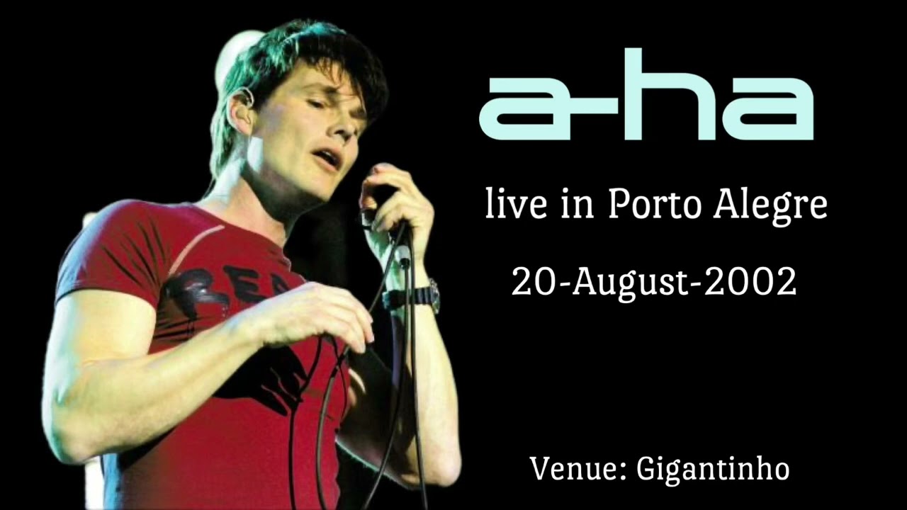 A-ha live in Porto Alegre, Brazil (20-August-2002) - YouTube